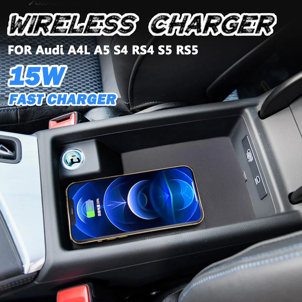 FOR Audi A4 A4L A5 S4 RS4 b9 S5 RS5 15W QI Wireless Charger Induction ...