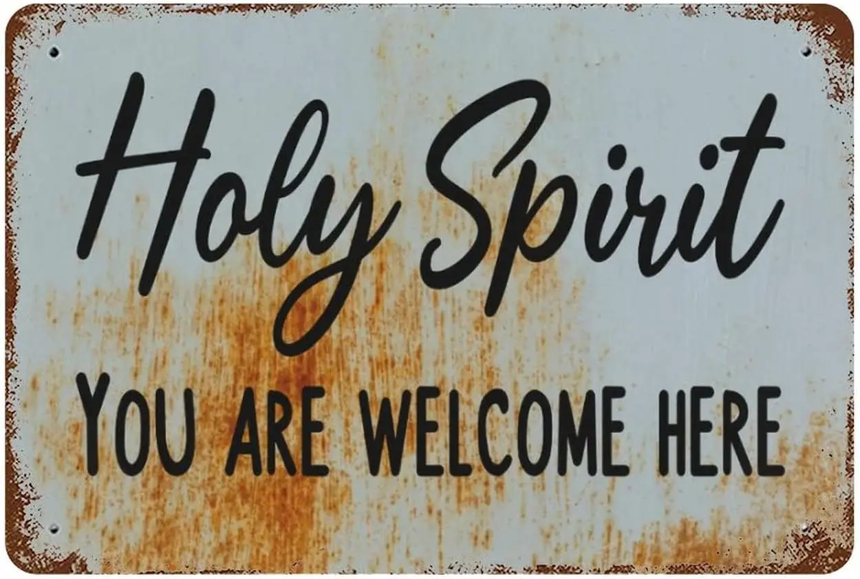 Holy Spirit You Are Welcome Here Wall Art Signs Bible Verse Metal ...