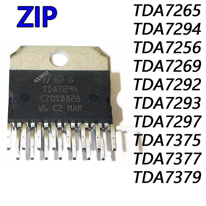 TDA7265 TDA7265A TDA7294 TDA7294V ZIP TDA7256 TDA7269A TDA7269 TDA7292 TDA7293 TDA7297 TDA7375 ...