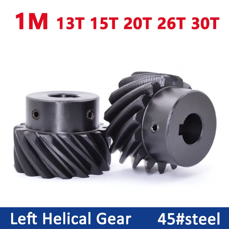 1PCS-Left-Helical-Gear-1M-13-15-20-26-30-Teeth-Interlaced-Gear-45 ...