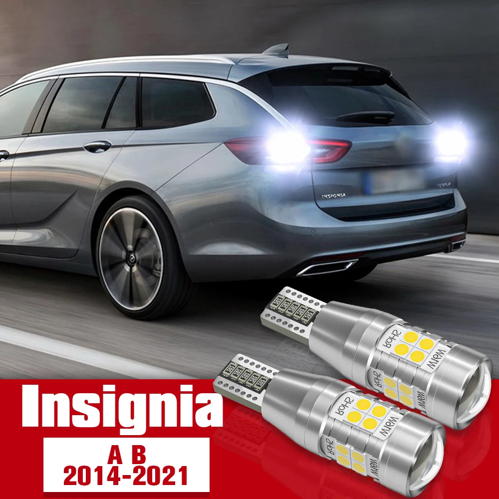 2pcs Reverse Light Accessories LED Bulb Lamp For Opel Insignia A B 2014 ...