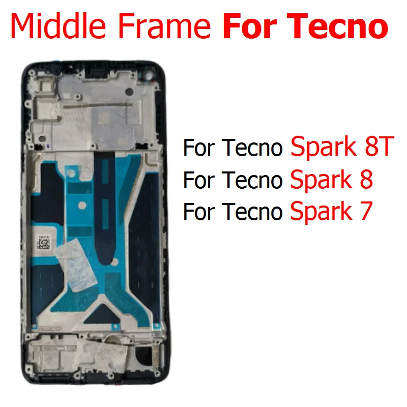Front Bezel Housing Middle Frame For Tecno Spark 8 8T 7 Rear Plate ...