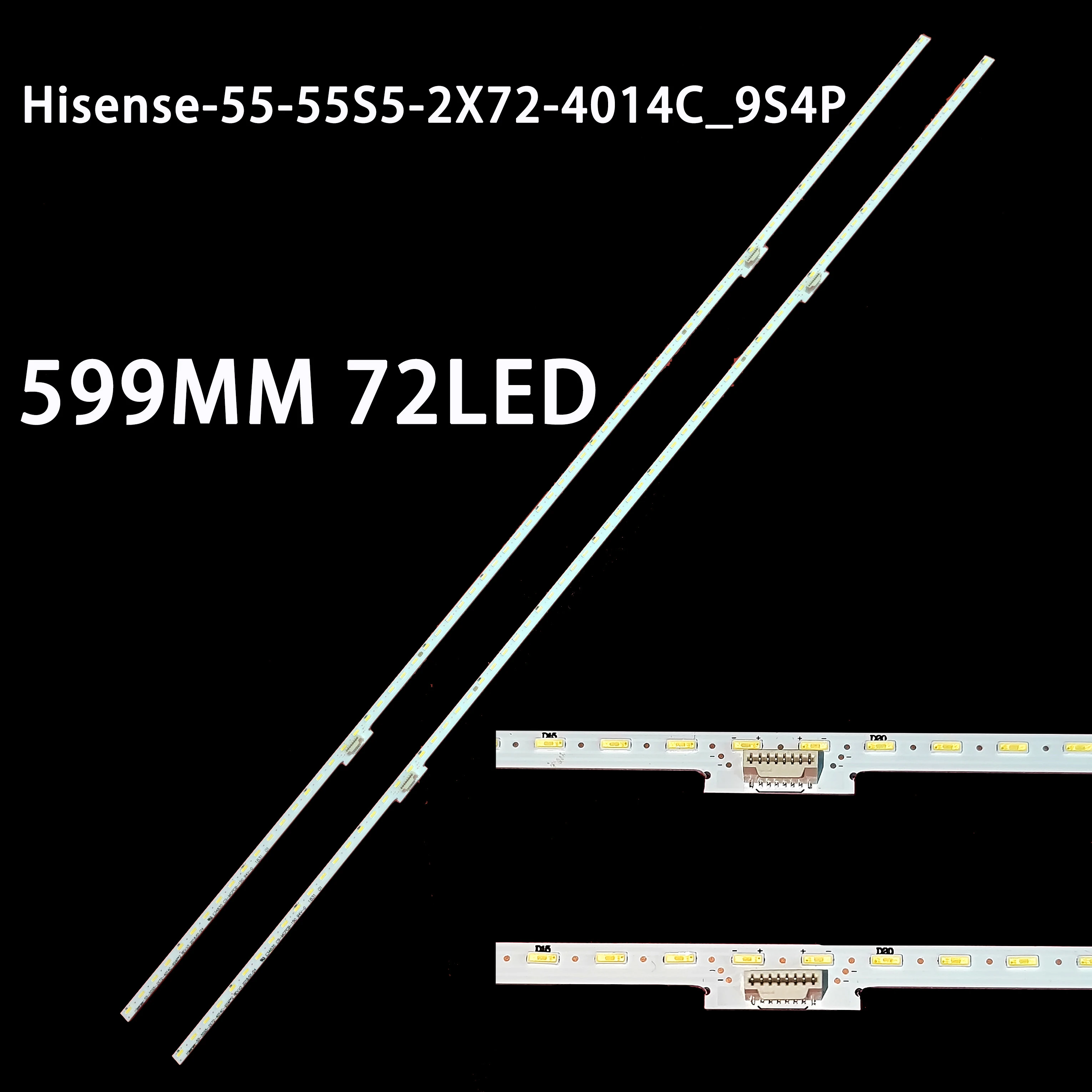 2pcs LED Backlight strip For HZ55U7A Hisense 55 55S5 2X72 4014C_9S4P LT ...