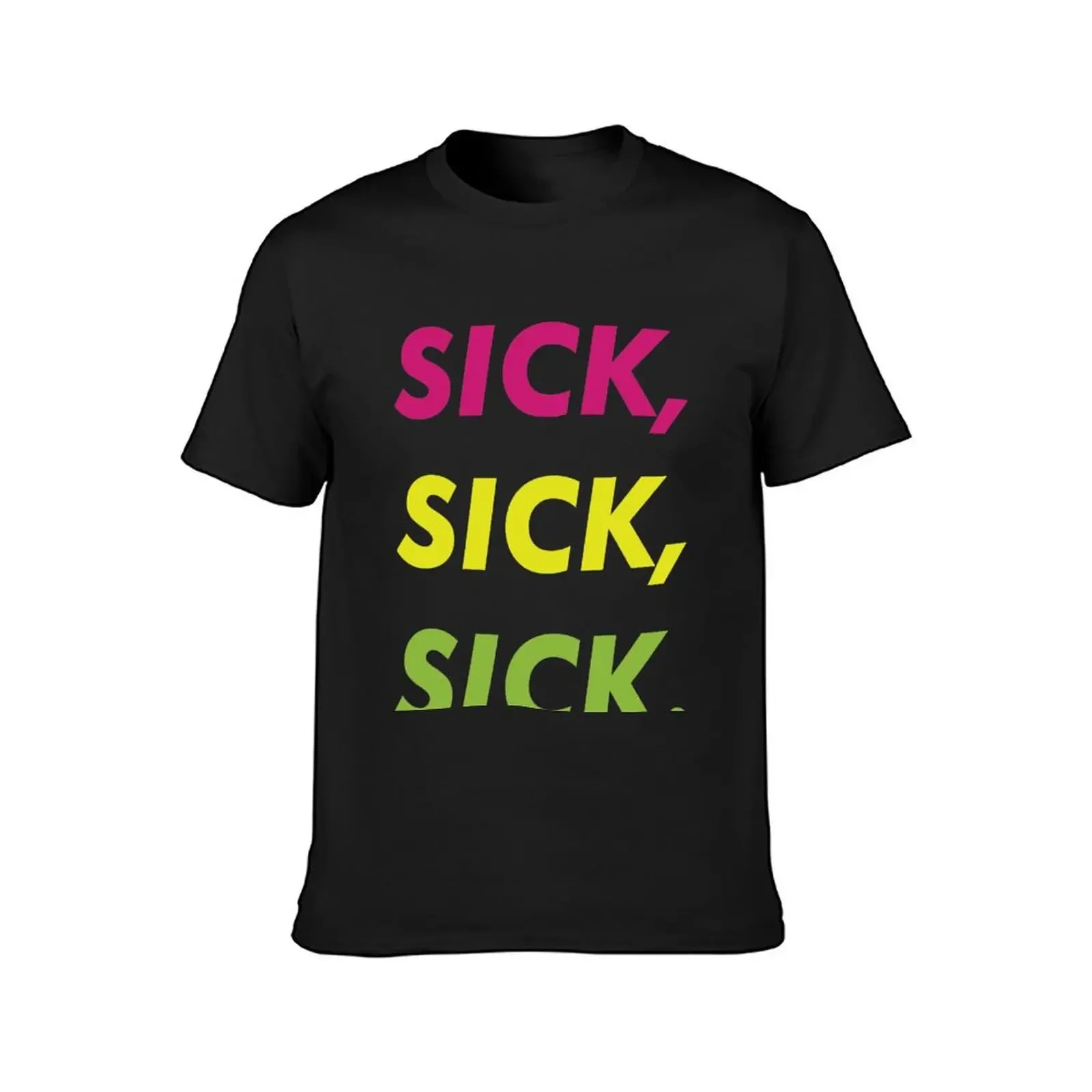 Sick, sick, sick T-Shirt kawaii clothes oversized graphic t shirt ...