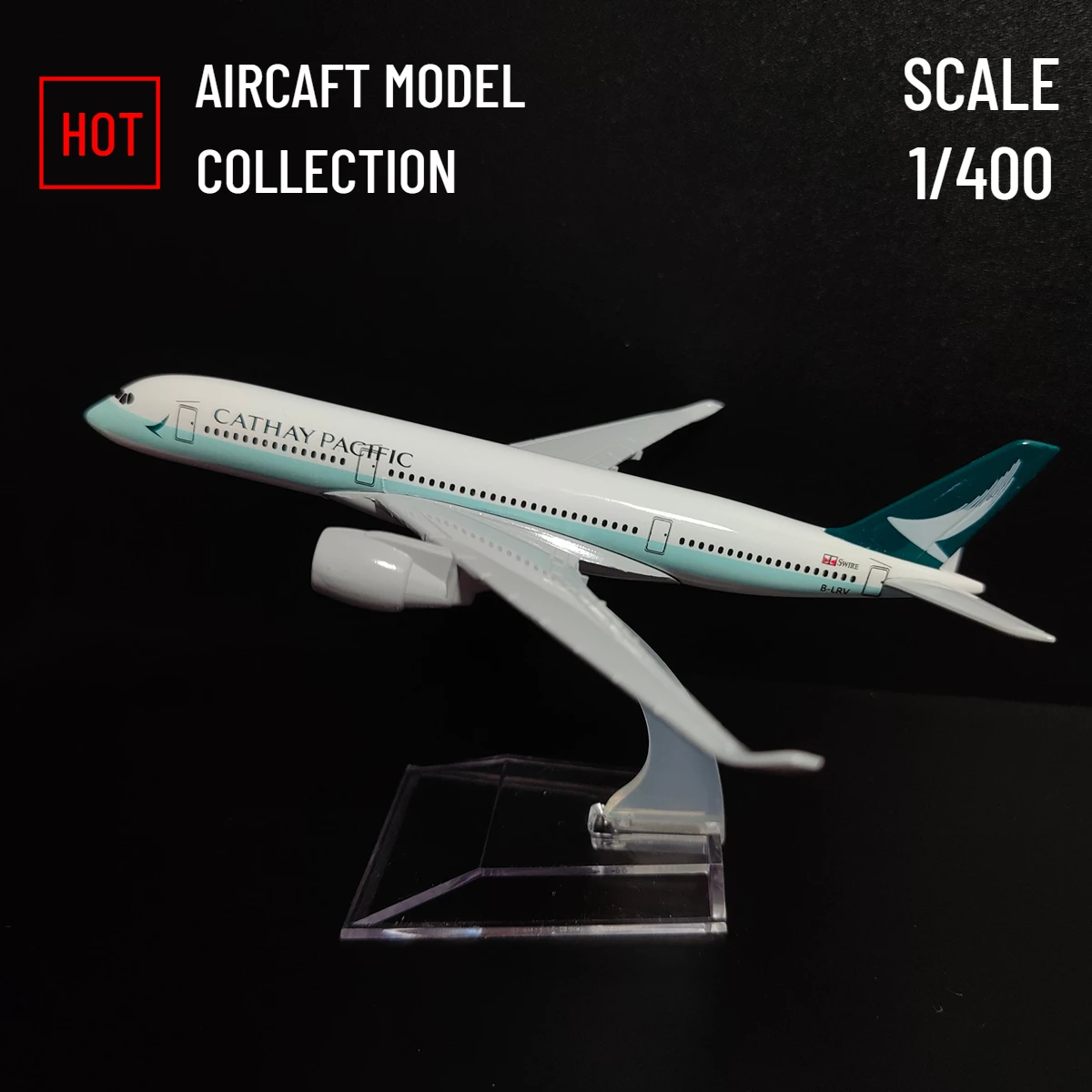 Scale 1:400 Metal Aircraft Model, CATHAY PACIFIC A350 Flight Airlines ...