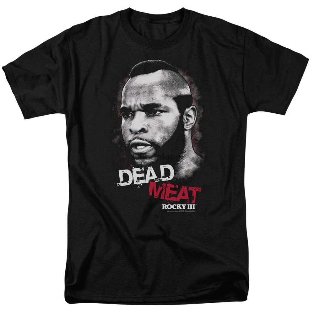 Licensed Rocky III 3 Movie Clubber Lang Mr. T Dead Meat Tee Shirt Adult ...