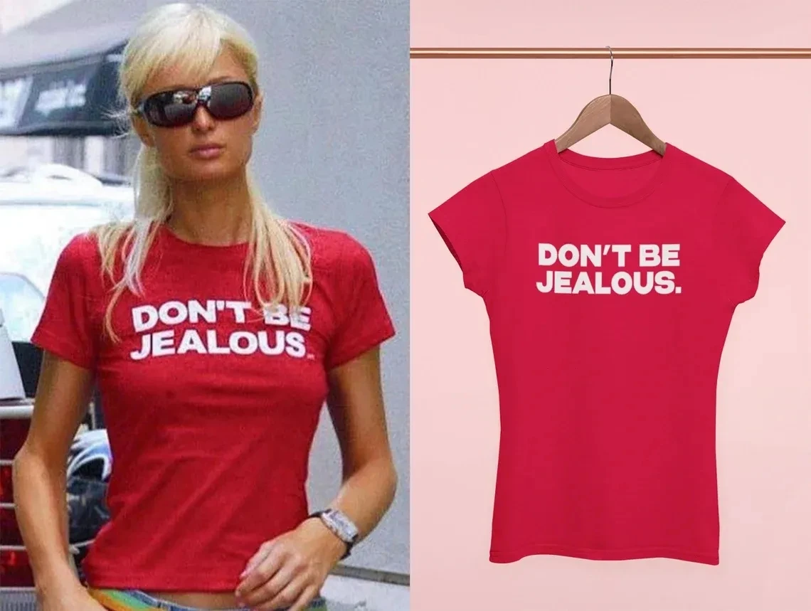 Sugarbaby Don't Be Jealous letter print Funny Graphic T shirt Women t ...