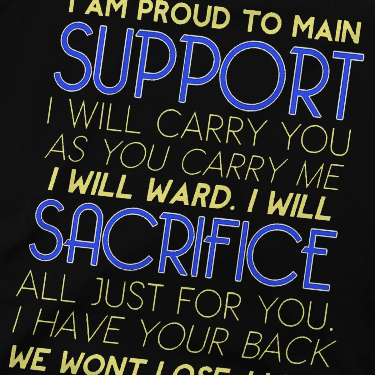 League Of Legends I Am Support