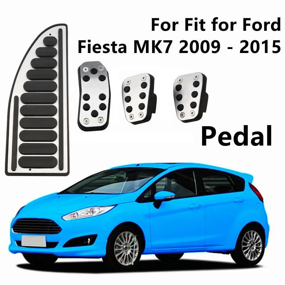 Auto Pedals Car Pedals Fit for Ford Fiesta MK7 2009 - 2015 AT MT ...