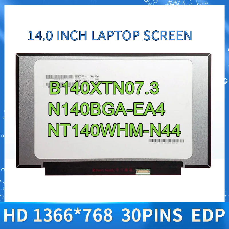 14.0" HD Slim 30 Pins B140XTN07.2 B140XTN07.3 NT140WHM-N44 N140BGA-EA4 ...