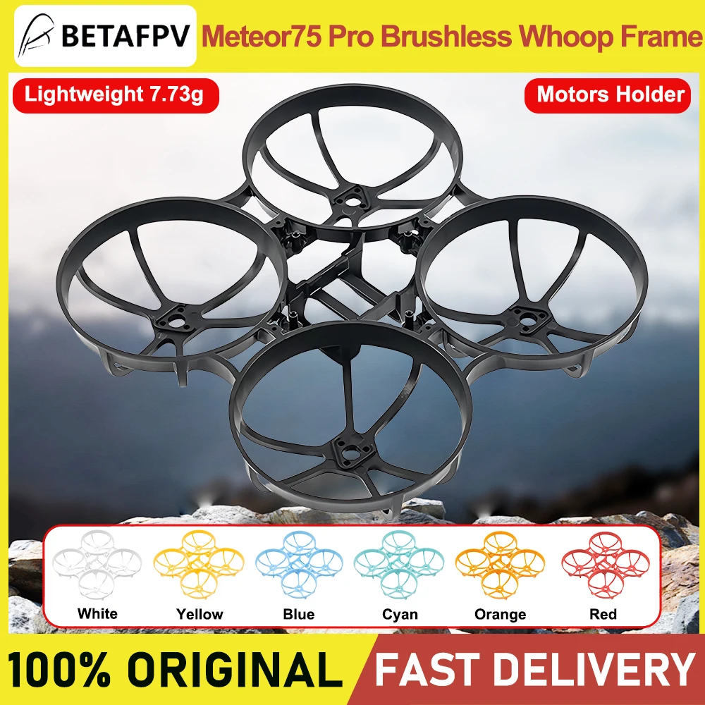 BETAFPV Meteor75 Pro Brushless Whoop Frame 1S Micro Brushless Whoop ...