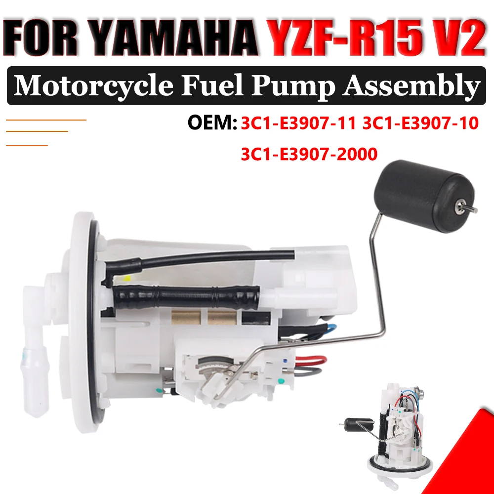 For Yamaha YZF R15 R-15 R 15 V2.0 EFI Motorcycle Accessories Petrol Fuel Pump Assembly 3C1-E3907 ...
