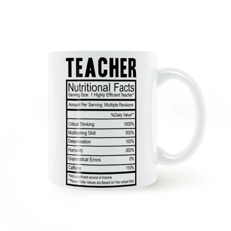 TEACHER-NUTRITIONAL-FACTS-Mug-Ceramic-Cup-Gifts-11oz.jpg