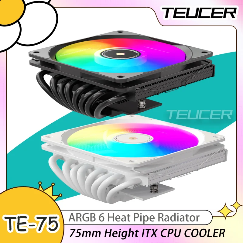 TEUCER TE-75 75mm Height ITX CPU Cooler 5V 3PIN ARGB 12V 4PIN PWM 6 ...
