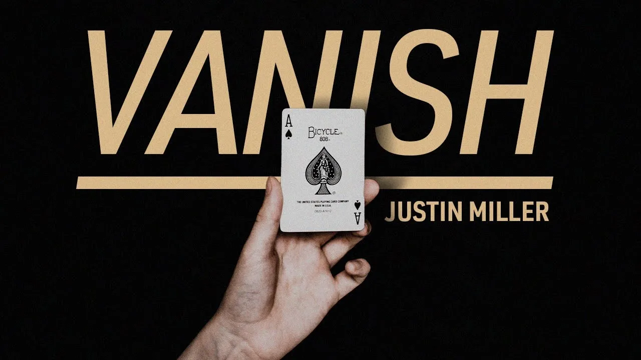 2023-Vanish-by-Justin-Miller-Magic-Tricks.jpg