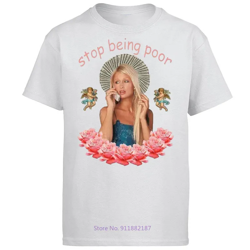 Paris Hilton 'stop Being Poor' Classic Graphic T Shirts Short Sleeve T ...