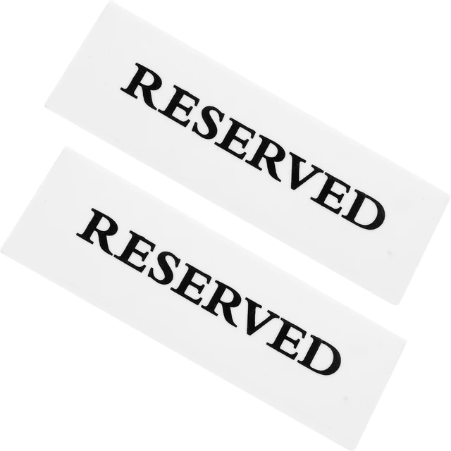 Reserved Seating Sign