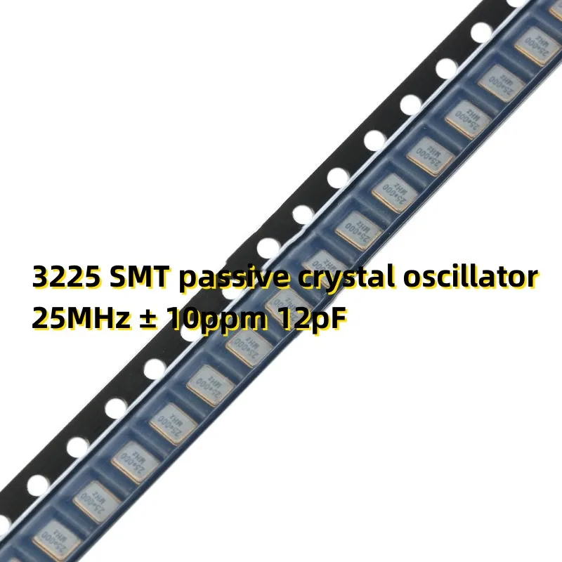 10PCS-3225-SMT-passive-crystal-oscillator-25MHz-10ppm-12pF.jpg