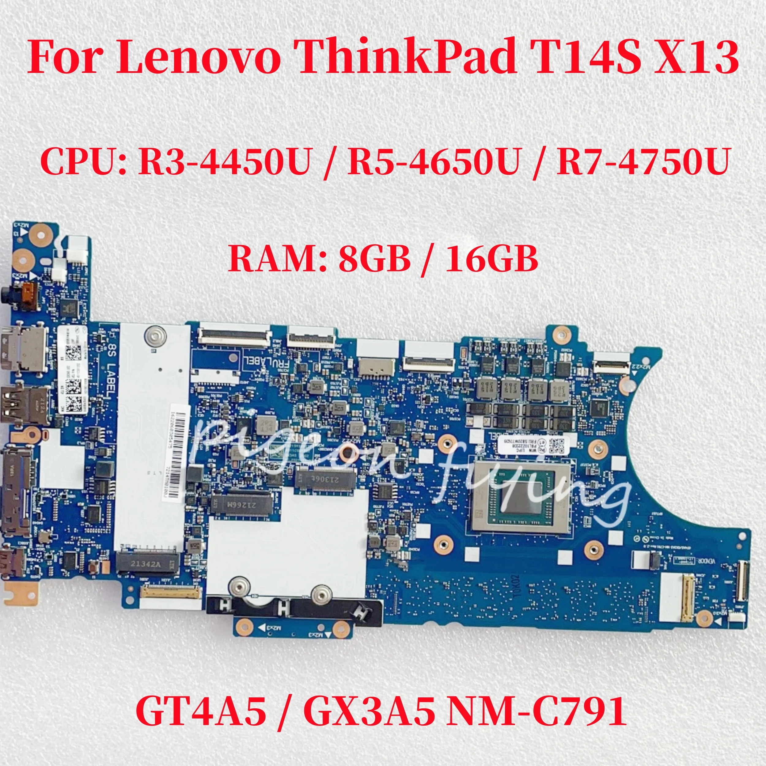 NM-C791-For-Lenovo-ThinkPad-T14S-X13-Laptop-Motherboard-CPU-R3-4450U-R5-4650U-R7-4750U.jpg