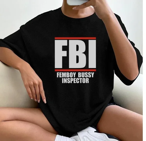 Funny-Fem-boy-B-ssy-In-spector-Shirt-FBI-Fem-boy-B-ssy-Ins-pector-2024.png