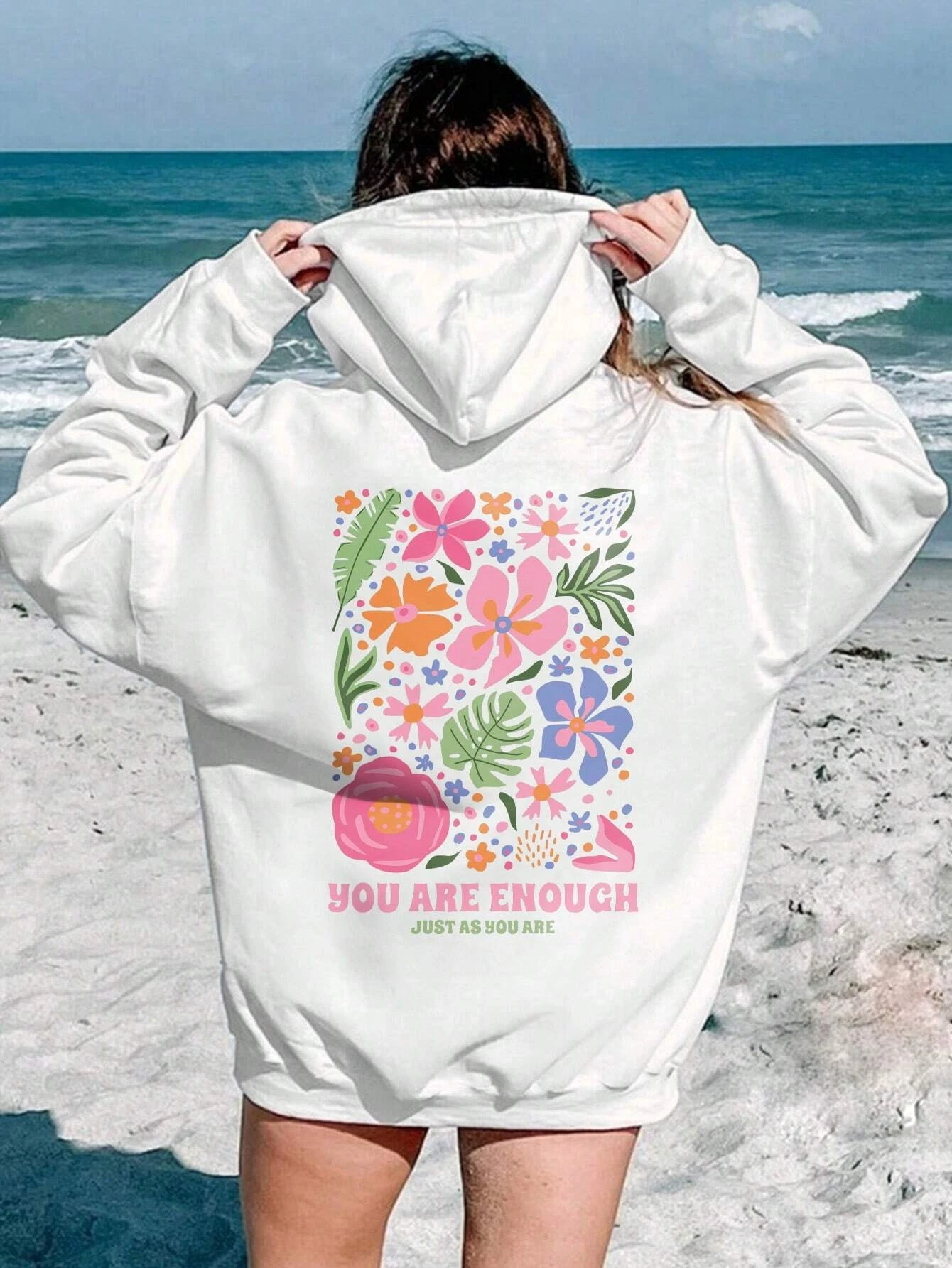 You Are Enough Beautiful Flowers Pattern Women Hoodie Trendy Multicolor ...