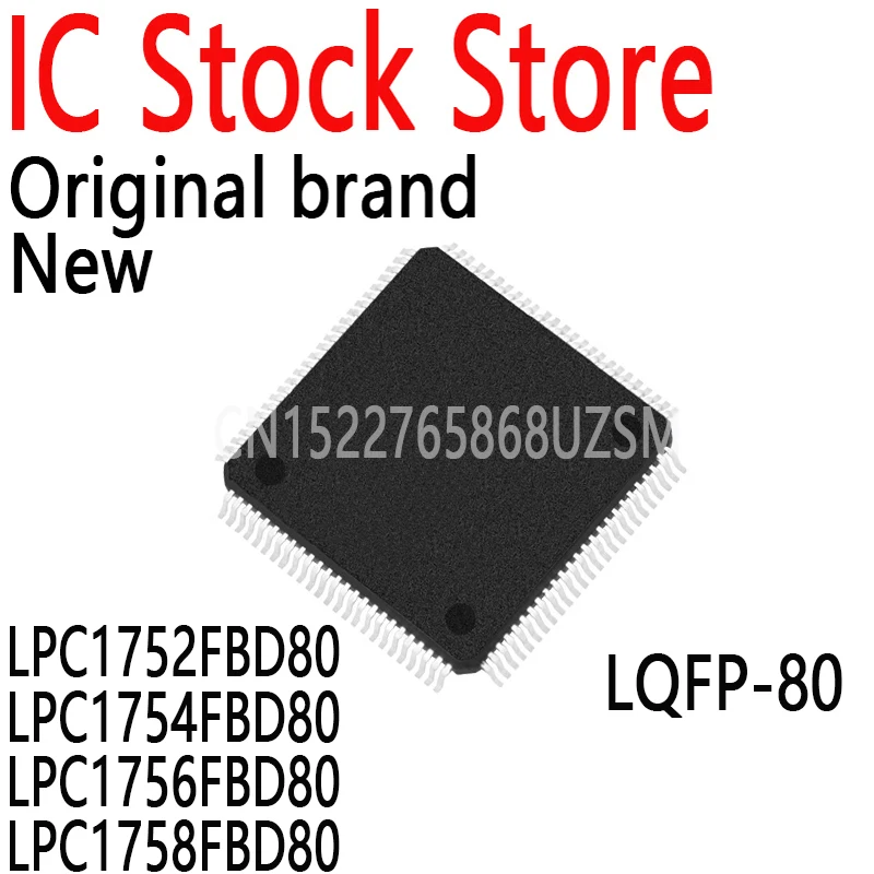 1PCS-New-and-Original-IC-MCU-LPC1752FBD80-LPC1754FBD80-LPC1756FBD80 ...