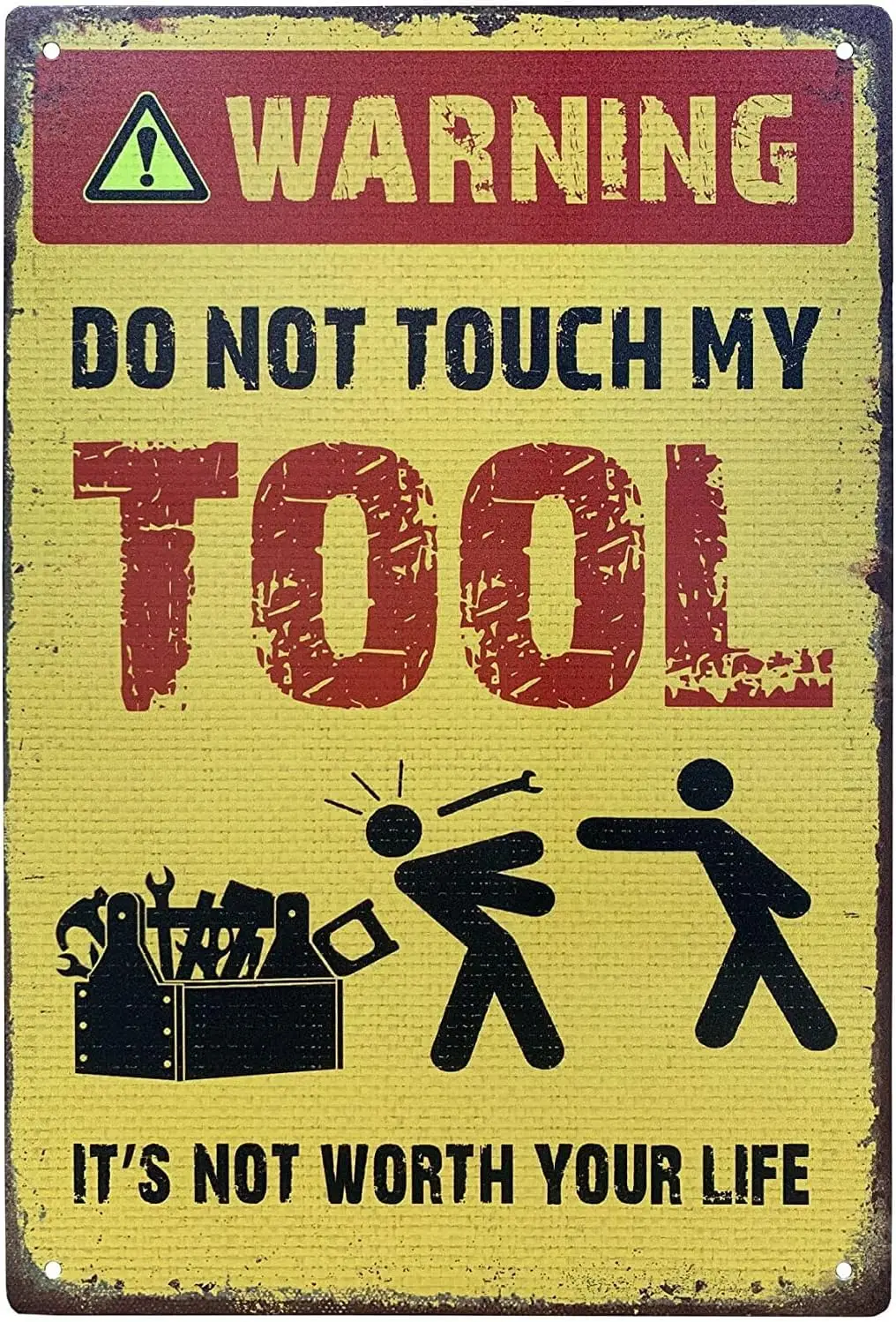 Tool-Rules-Signs-Funny-Retro-Metal-Sign-Warning-Do-Not-Touch-My-Tool ...