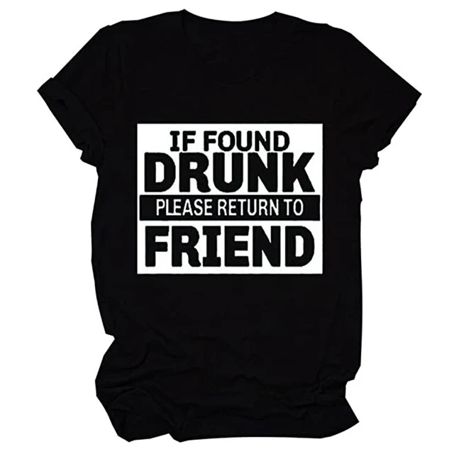 Funny Drunk Friend Quotes