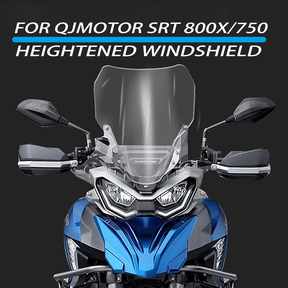 For-QJMOTOR-QJ-SRT800-SRT750-QJ750-7A-Windshield-Motorcycle-Heightened-Windshield-SRT-800X-SRT ...