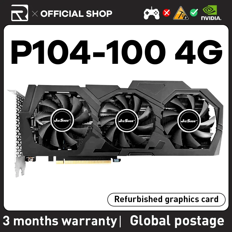 Jieshuo-100-P104-1920SP-NVIDIA-4GB-GDDR5X-PCI-E-3-0-GPU-256-P104-100-4G.jpg