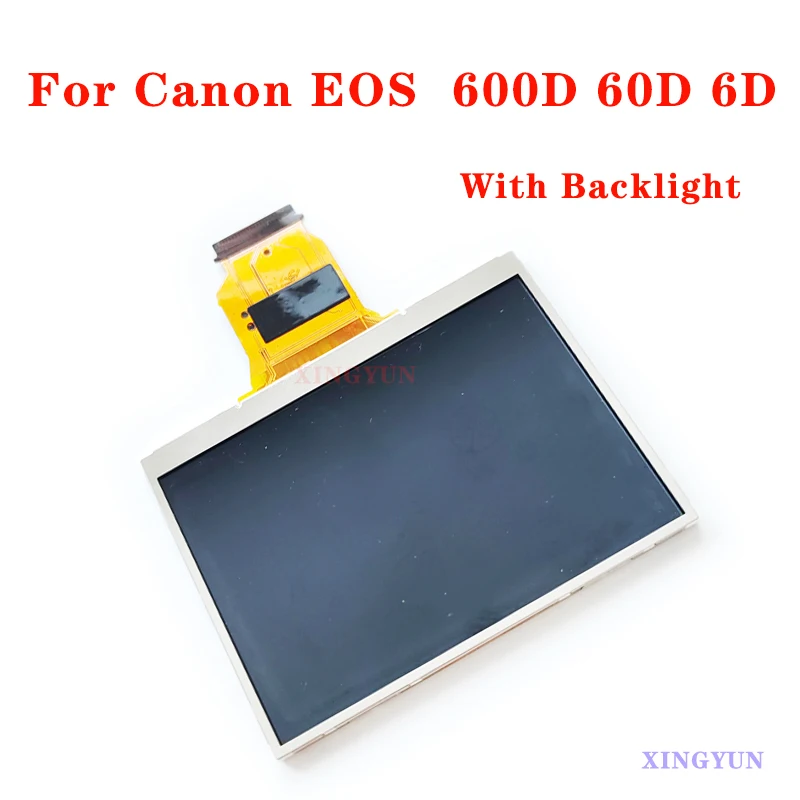 1PCS New LCD Screen Display For Canon EOS 600D 60D 6D T3i kiss X5 With ...