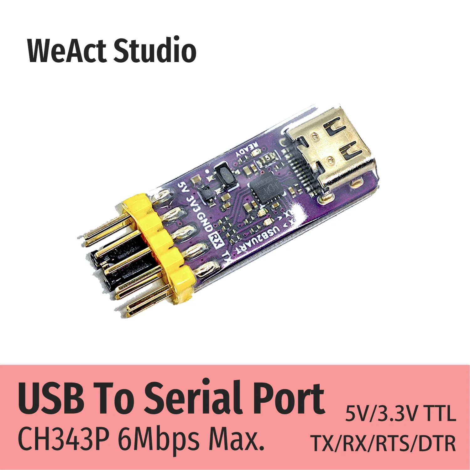 WeAct-CH343P-CH343-USB-to-Serial-TTL-UART-Module-3-3V-5V-Switch-Instead ...