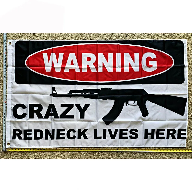Redneck-Flag-FREE-SHIPPING-Warning-Crazy-Redneck-Lives-Here-AK47-Biden ...