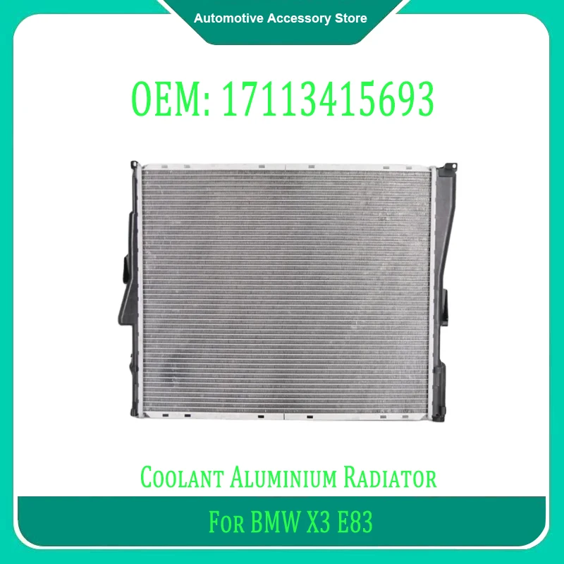 17113415693-1Piece-Coolant-Aluminium-Radiator-For-BMW-X3-E83-Car-Auto ...
