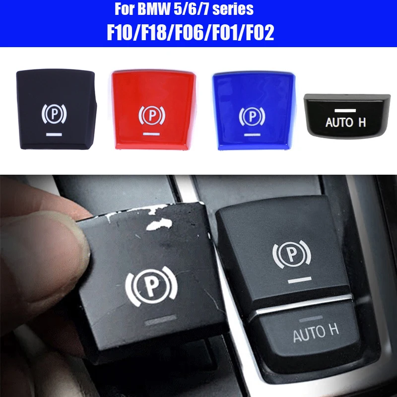 For BMW 5/6/7 series F10/F18/F06/F01/F02 Electronic handbrake P button ...