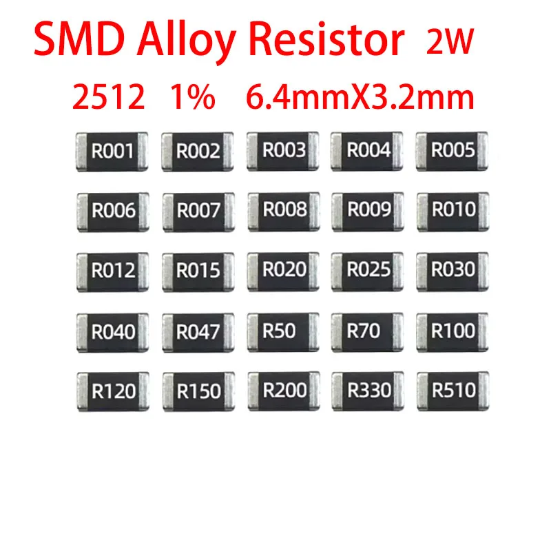 20PCS 2512 SMD Alloy Resistor 2W 1% R001 R002 R003 R004 R008 R009 R010 ...