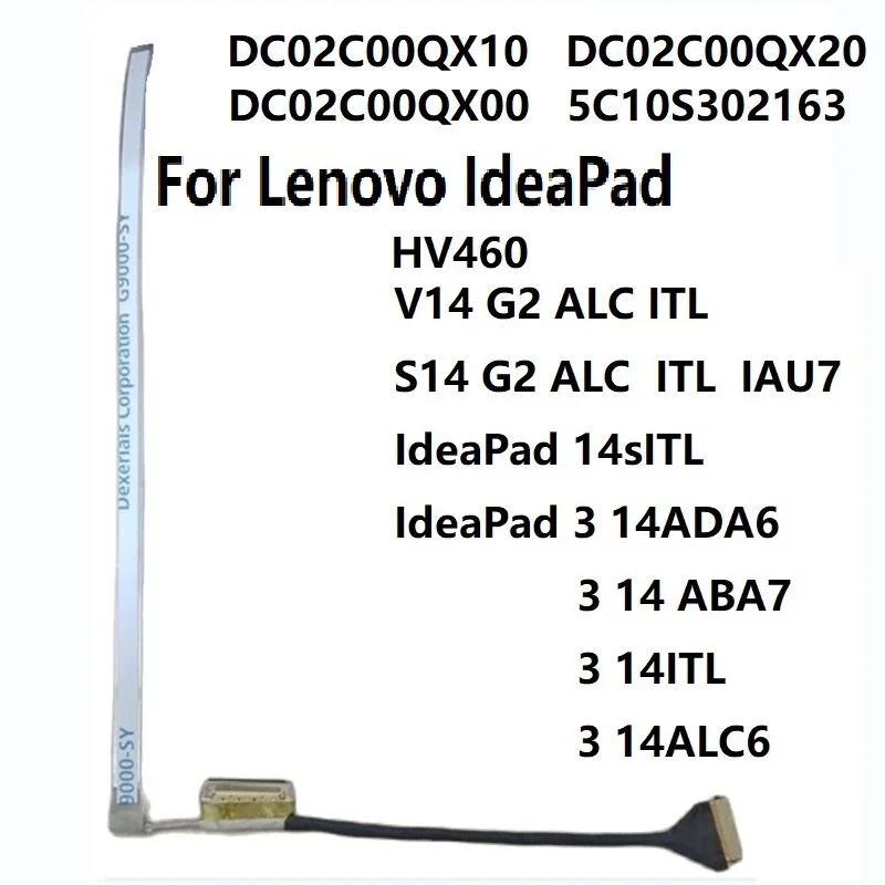 LCD Cable HV460 DC02C00QX00 DC02C00QX10 DC02C00QX20 FRU: 5C10S30216 ...