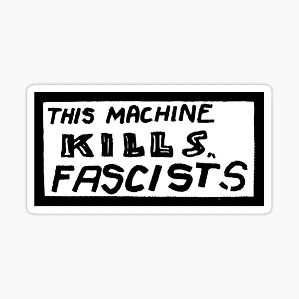 This-Machine-Kills-Fascists-5PCS-Stickers-for-Wall-Car-Luggage-Window ...