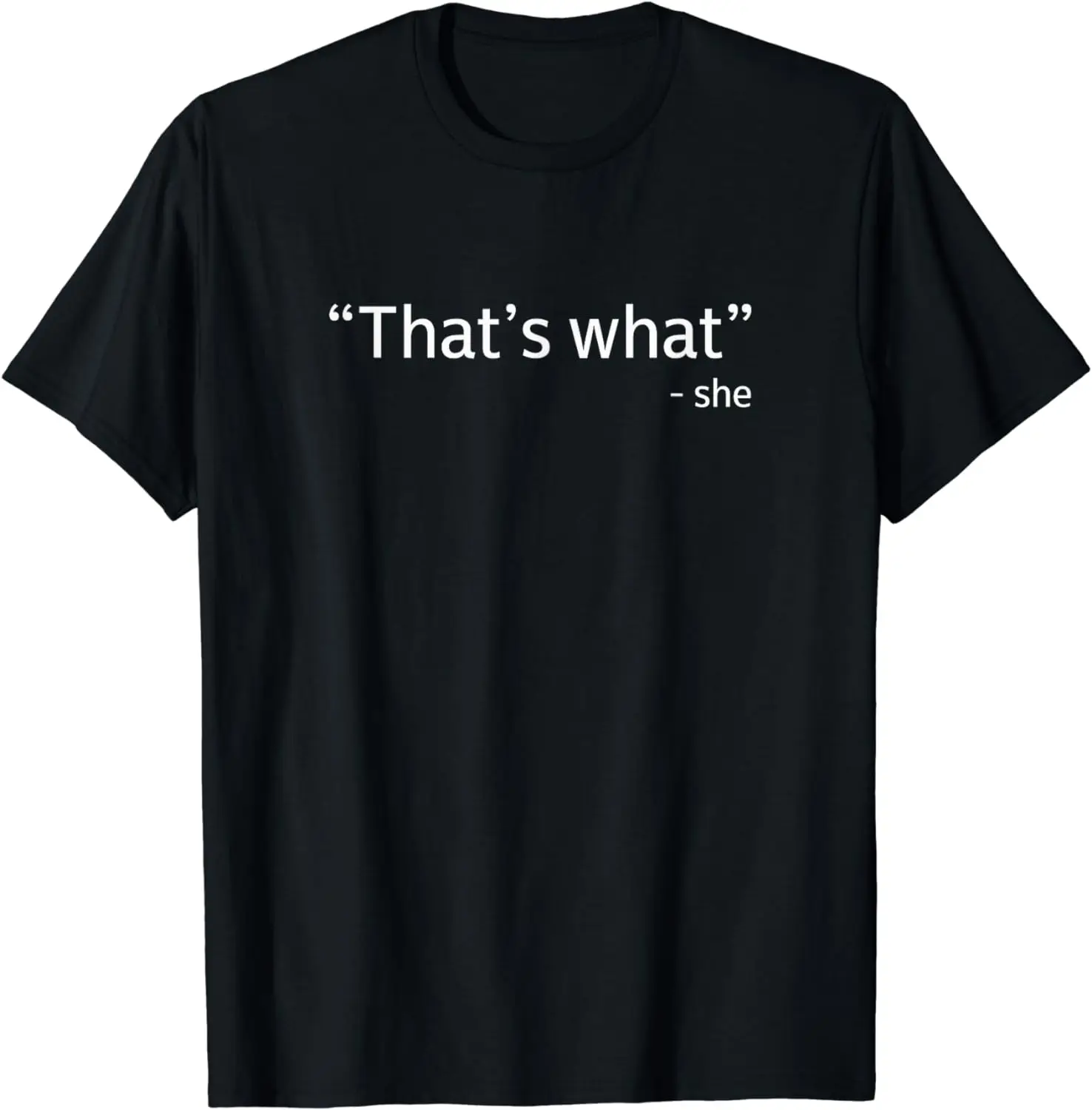 That-s-What-She-Said-Funny-Workplace-Office-T-Shirt-Graphic-T-Shirts ...