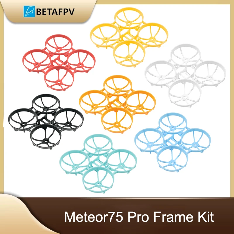 BETAFPV-Meteor75-Pro-Fpv-Drone-Frame-Kit-1s-Micro-Brushless-Bwhoop ...