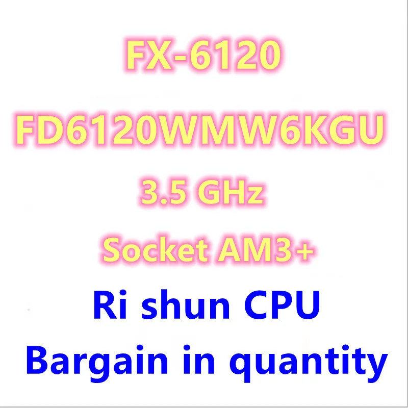 FX 6120 FX 6120 3.5 GHz Six Core CPU Processor FD6120WMW6KGU Socket AM3 ...