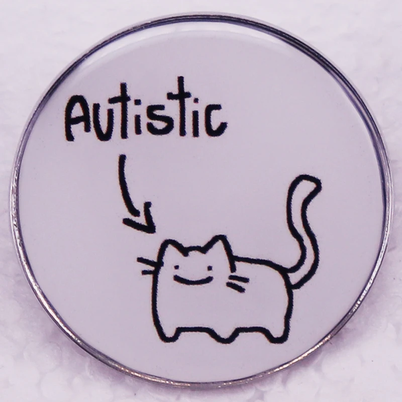Autistic-Cat-Badge-Button-Pin-Autism-Kitty-Meme-Cute-Decorate-Jewelry.jpg