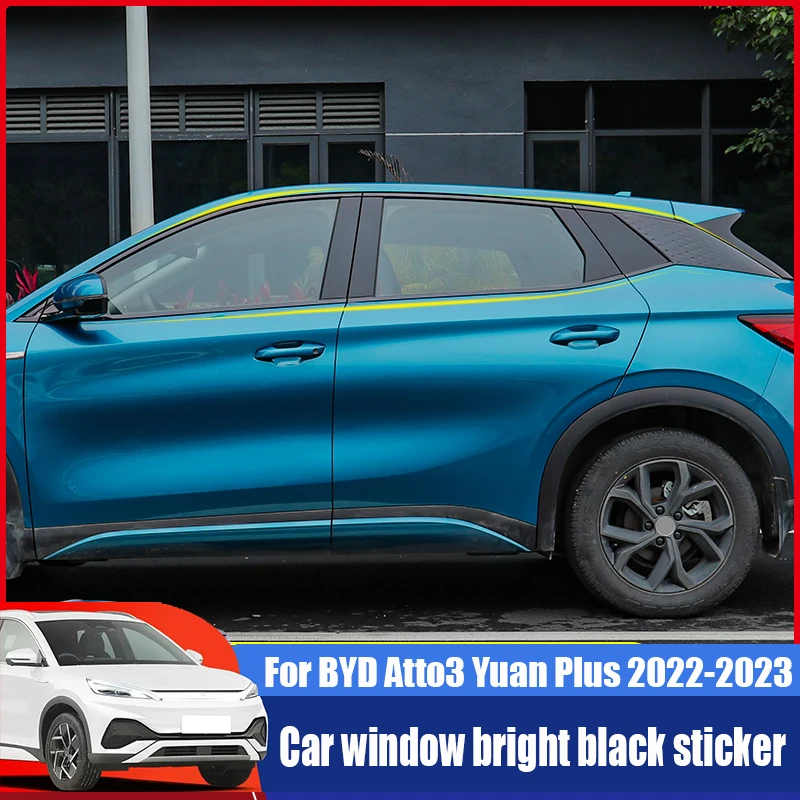 For-BYD-Atto3-Yuan-Plus-2022-2023-Car-window-bright-black-sticker ...