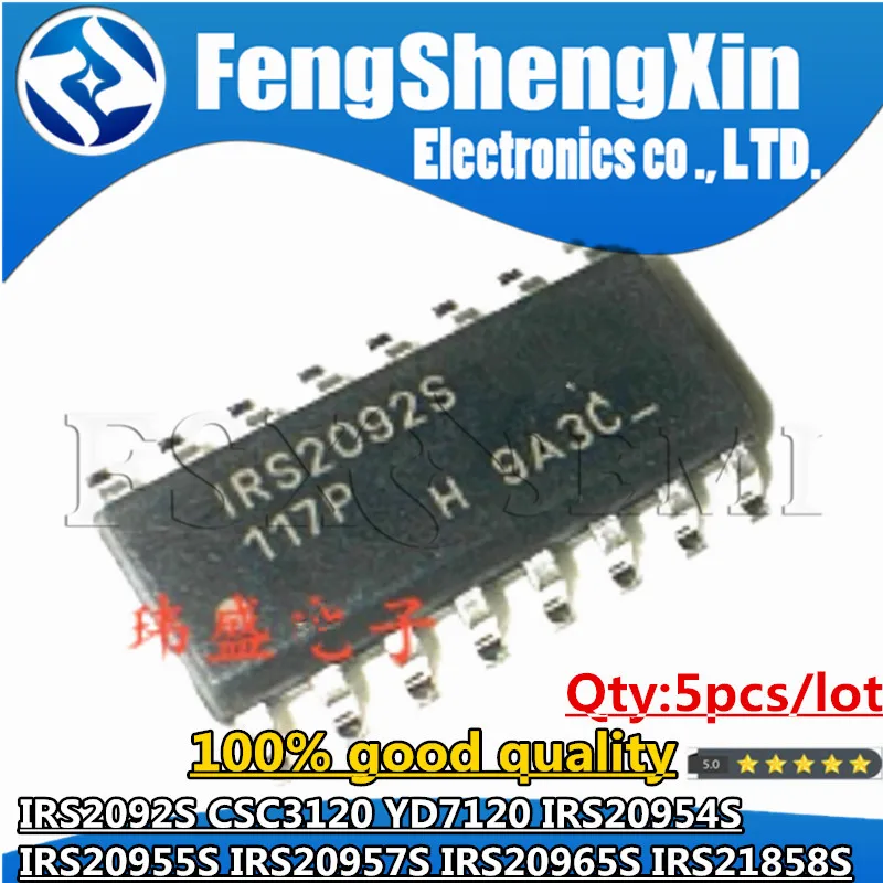 5pcs IRS2092S CSC3120 YD7120 IRS20954S IRS20955S IRS20957S IRS20965S ...