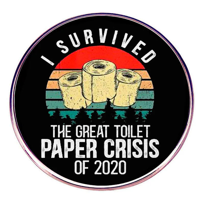 I-Survived-The-Great-Toilet-Paper-Crisis-of-2020-Enamel-Pins-Lapel ...