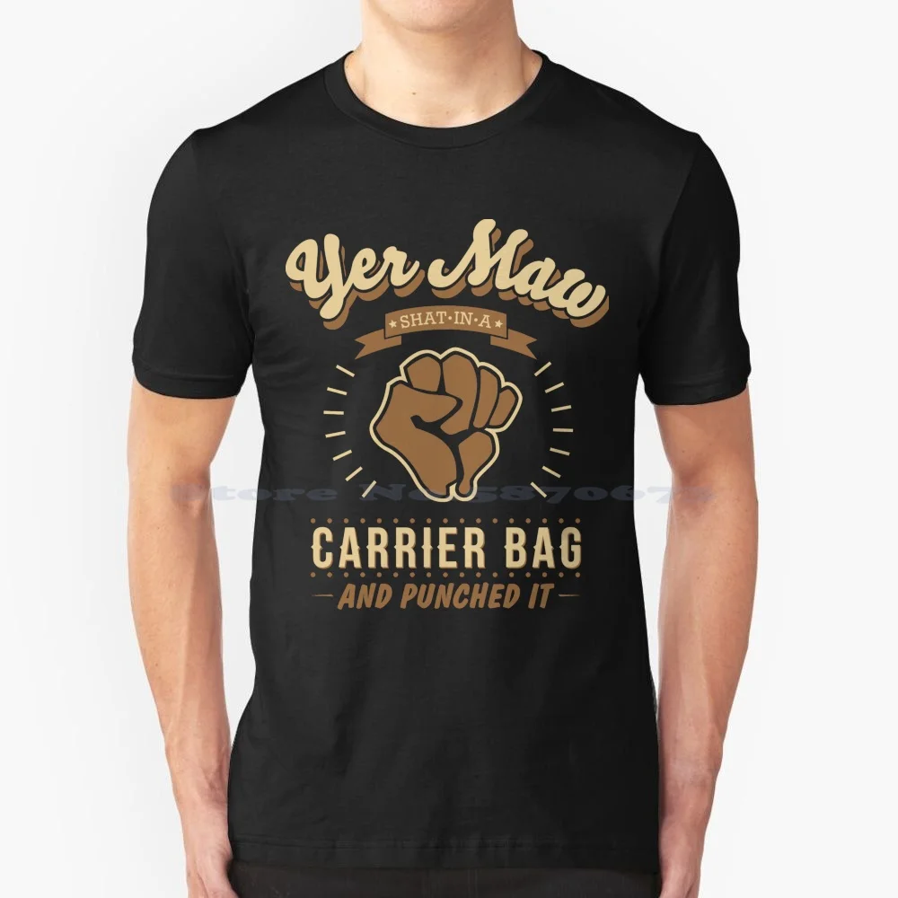 Yer-Maw-Shat-In-A-Carrier-Bag-And-Punched-It-Beige-Broon-T-Shirt-100-Cotton.jpg
