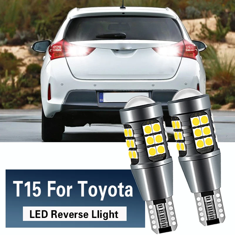 2pcs-T15-led-Canbus-LED-Bulb-Car-Backup-Reverse-Lights-for-Toyota-C-HR ...