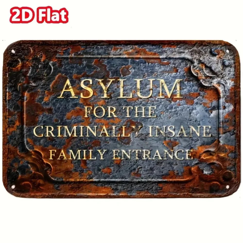 "Asylum for Criminally Insane - Family Entrance" Vintage Metal Sign ...