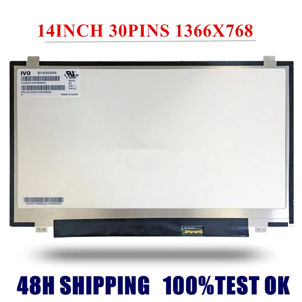 14.0" SLIM HD EDP 30PINS Laptop Screen M140NWR4 R2 FIT LTN140AT31 ...