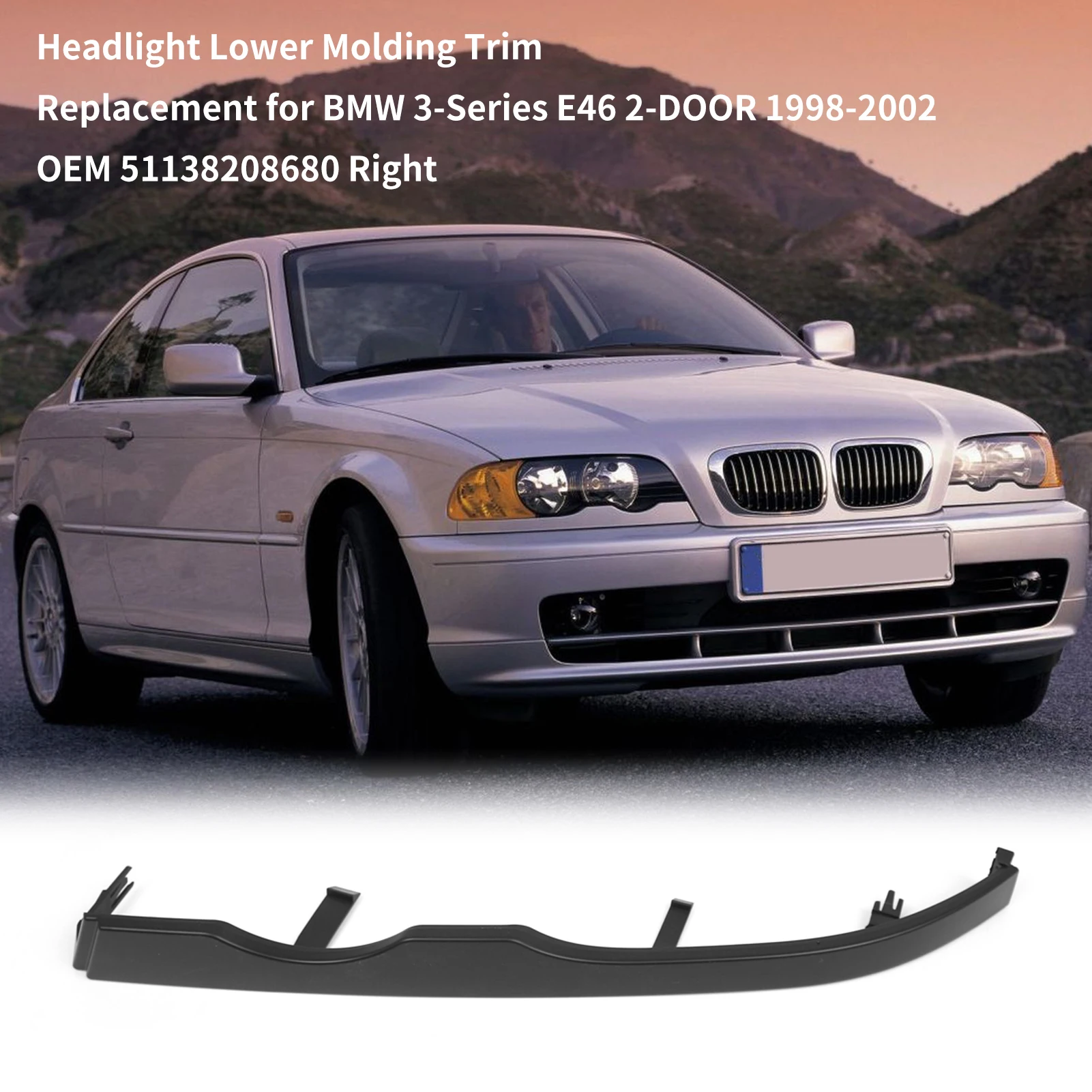 Headlight Lower Molding Trim Replacement for 3 Series E46 2-DOOR 1998 ...